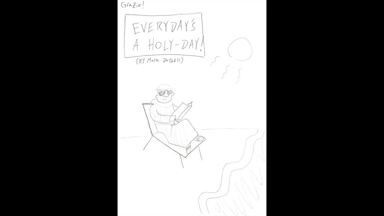 Everyday s A Holy Day YouTube everyday-s-a-holy-day-youtube