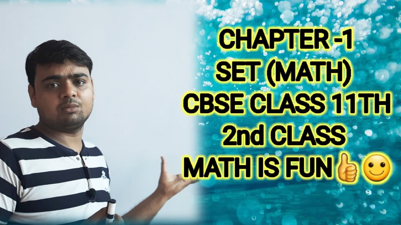 Set (MATH) CBSE CLASS 11 , Lecture 2 TH EQUAL SET,EMPTY SET NULL SET ...
