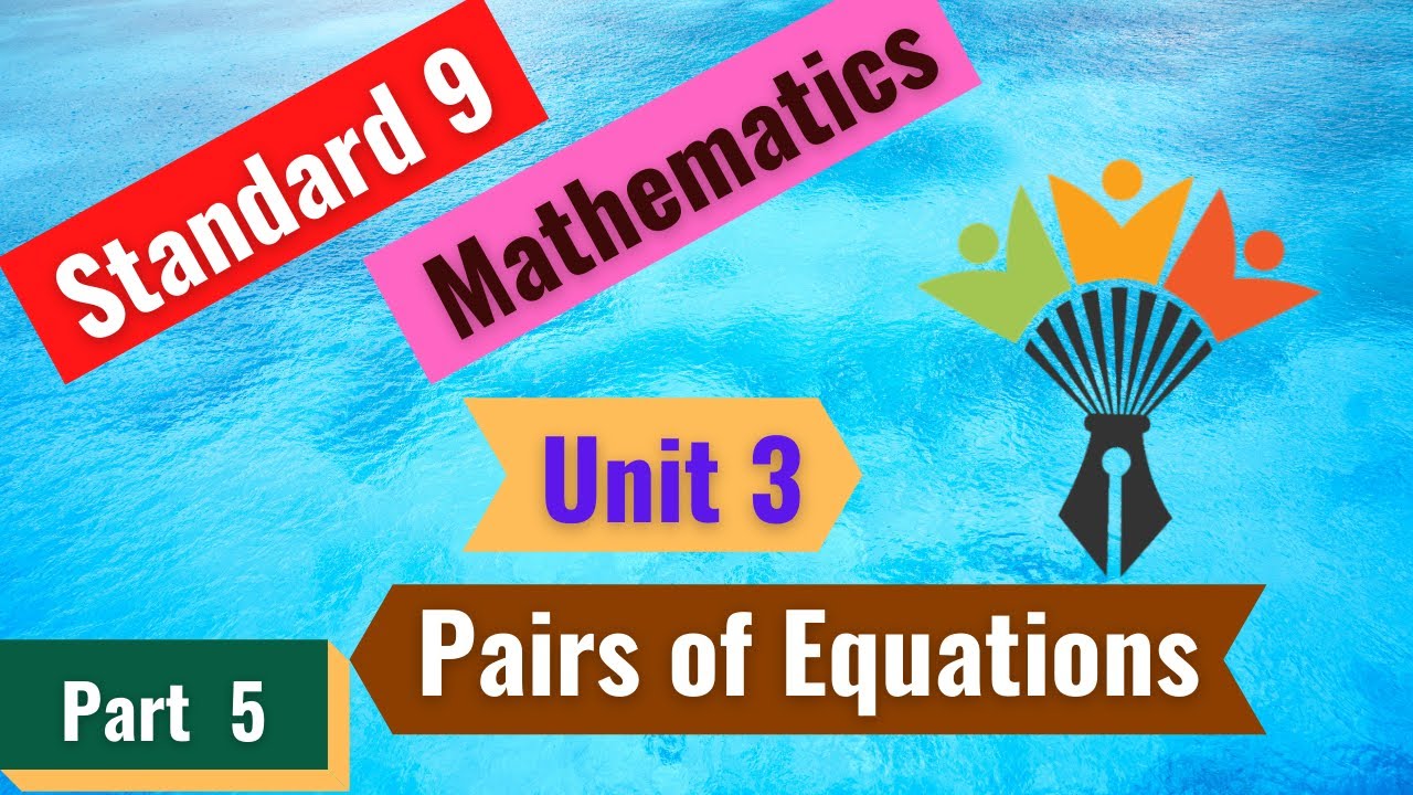 Class 9 Maths Chapter 3 | Pairs Of Equations | Kerala Syllabus | SCERT ...