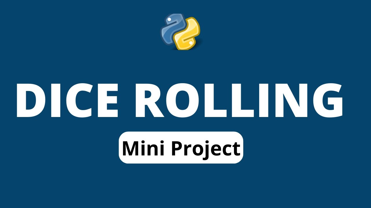 Dice Rolling Project In Python Hindi Dice Rolling Code Youtube