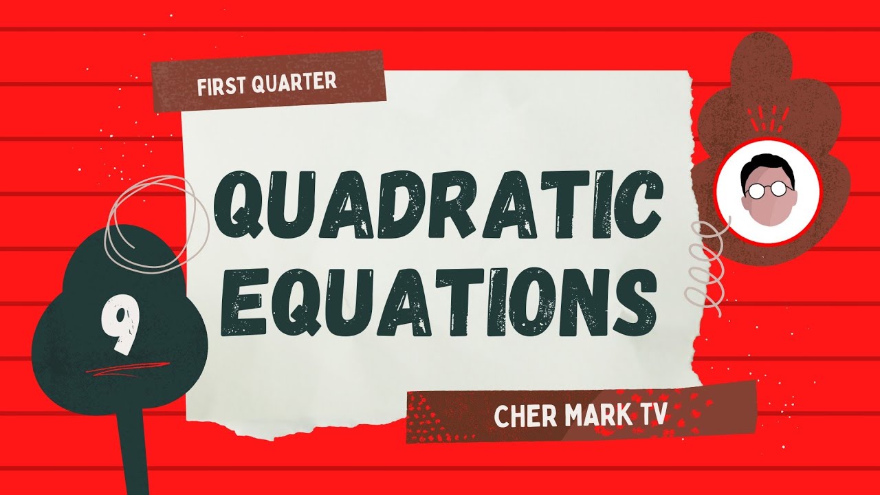 Quadratic Equations | Grade 9 - YouTube