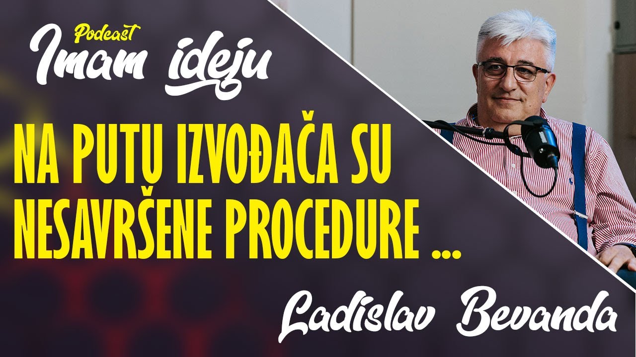 IMAM IDEJU #5 | LADISLAV BEVANDA, VLASNIK TVRTKE HERING D.D. - YouTube