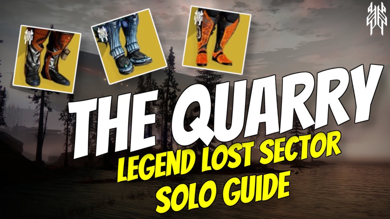 HOW LITERALLY ANYBODY CAN SOLO LEGEND LOST SECTORS - The Quarry EDZ ...