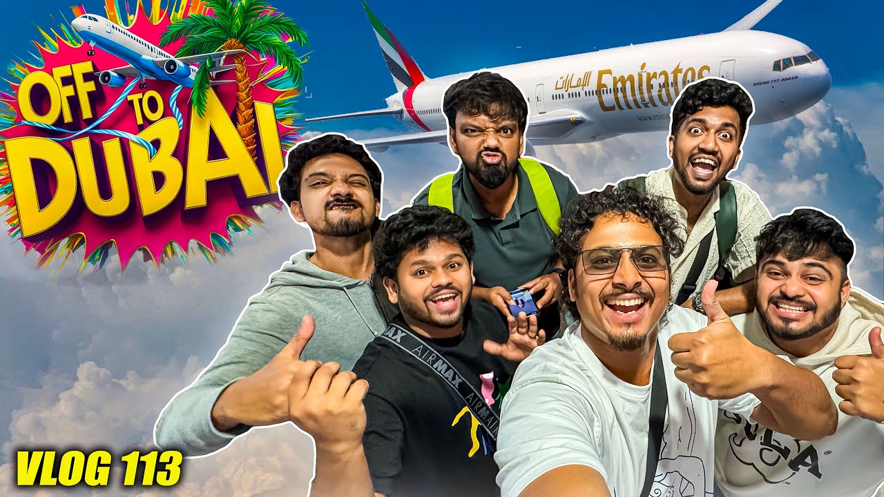 WE ARE IN DUBAI 😍 | @ourangejuicegang6 | DV 113 | #justneelthings - YouTube