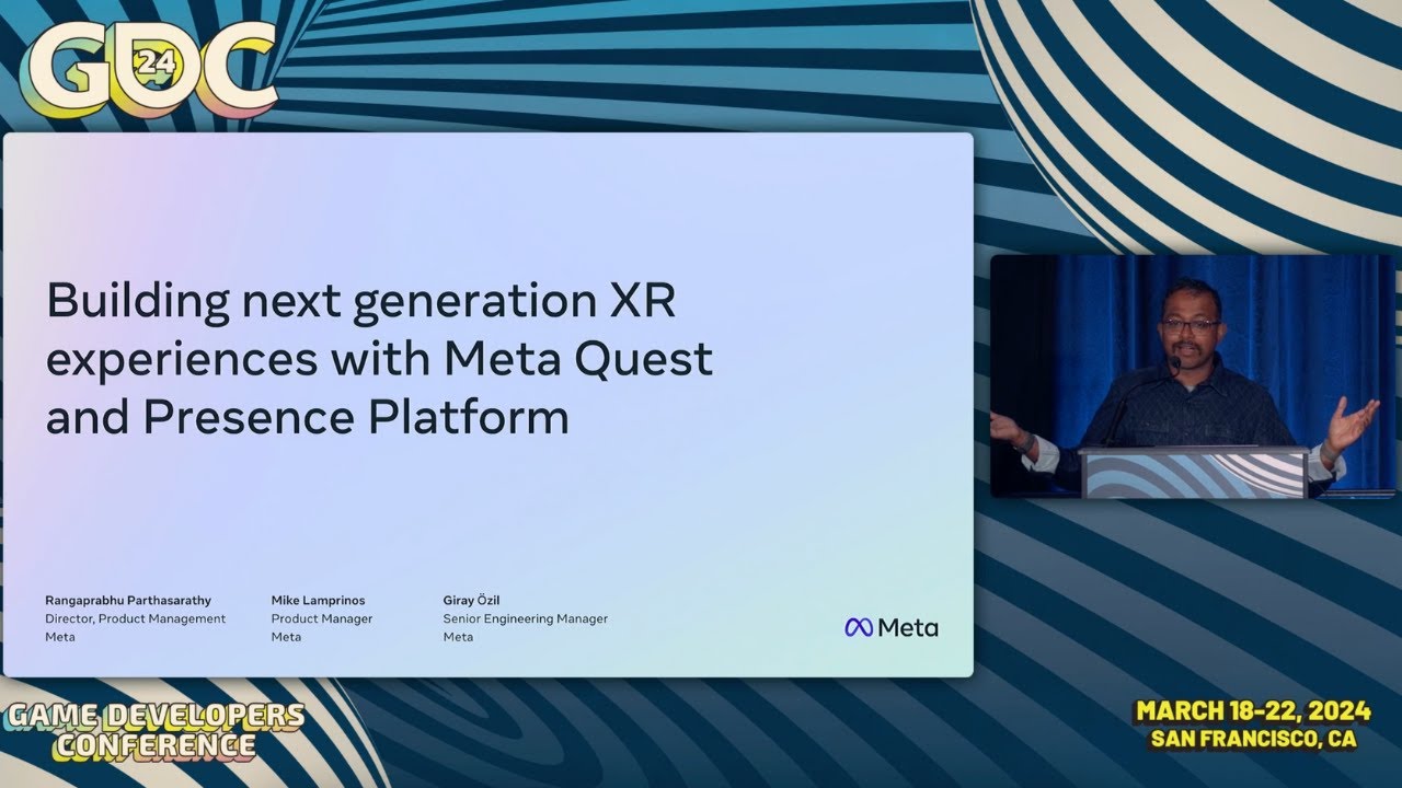 Build Next Generation XR Experiences with Meta Quest and Presence ...