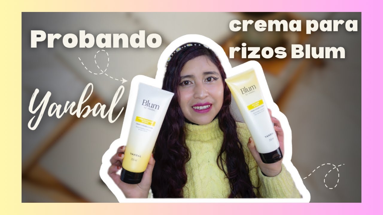 😁Probando las Cremas para Rizos de Blum de Yanbal 😜Perú - YouTube