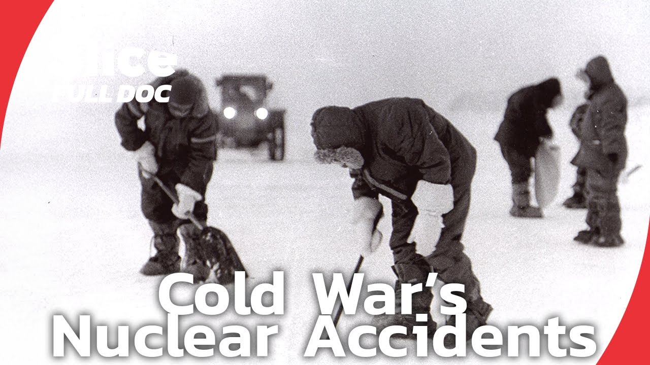 Nuclear Disasters of the Cold War: Thule & Palomares | FULL DOCUMENTARY ...
