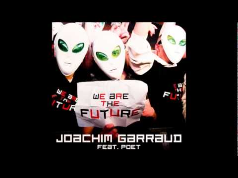 joachim garraud - we are the future