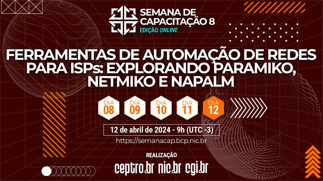 [#SemanaCap 8] Curso - Ferramentas de automação de redes para ISPs ...