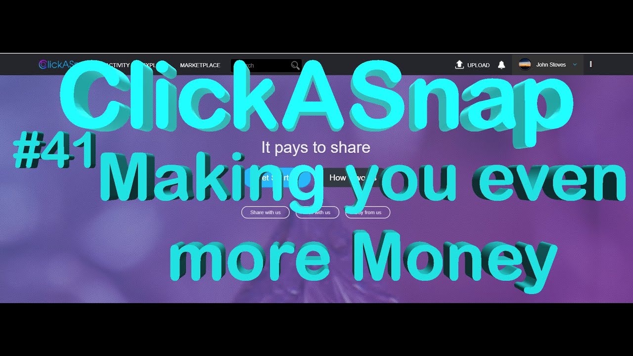 ClickASnap - #41 Making you even more money - YouTube