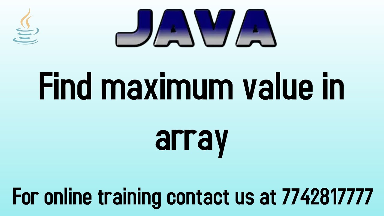 Java Program to find Largest Number in an Array - YouTube