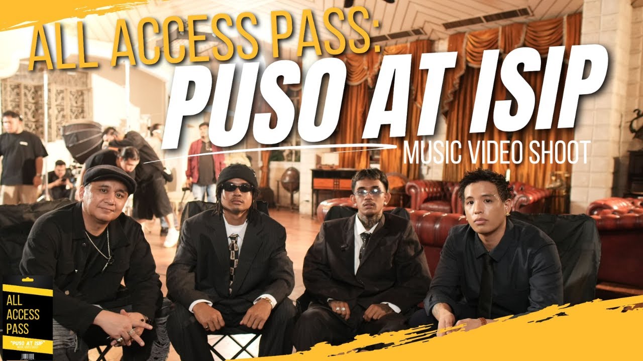 ALL ACCESS PASS: "PUSO AT ISIP" Music Video Shoot - YouTube