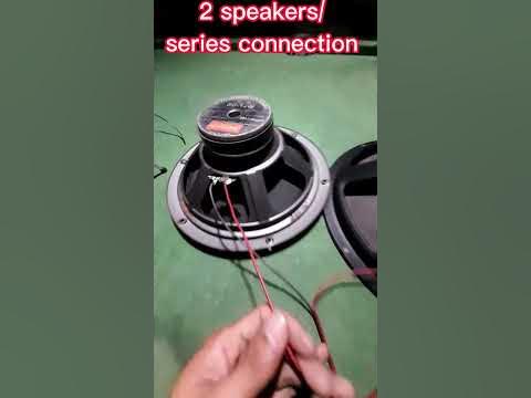 PAANO MAG WIRING NG SPEAKERS USING SERIES CONNECTION#short/SPEAKERS ...