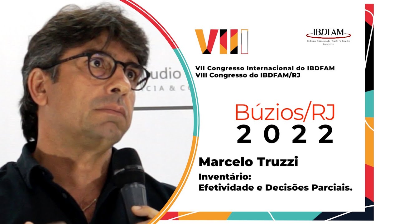 Marcelo Truzzi - Inventário - Efetividade e Decisões Parciais - IBDFAM ...