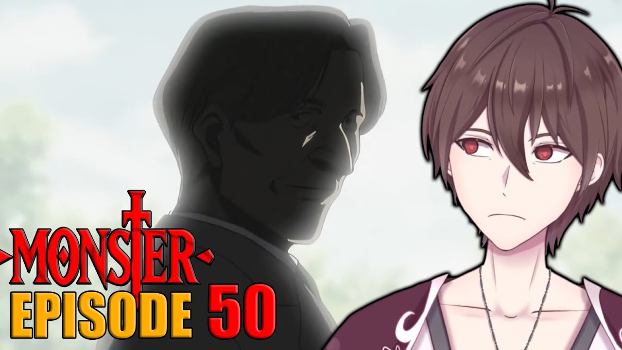 The ORIGINAL Monster? | EPISODE 50 | Vtuber Reacts to [Monster] - YouTube