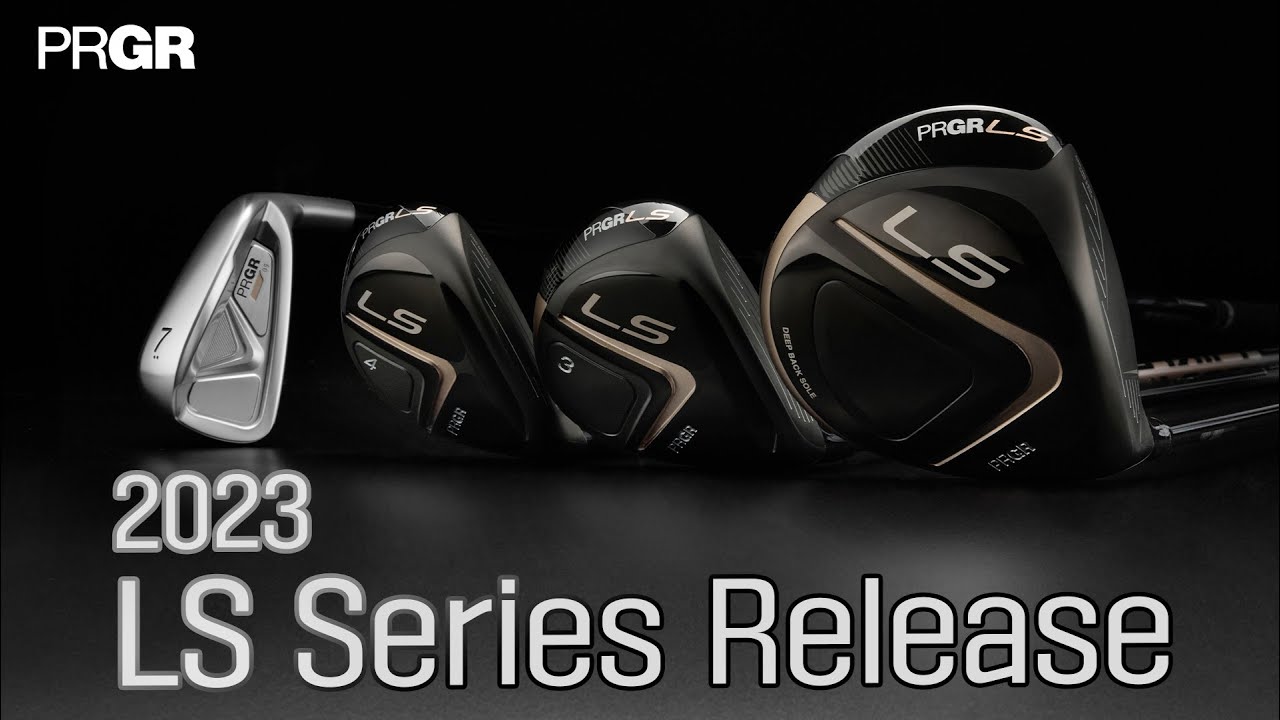 PRGR 2023 LS Series Release - YouTube