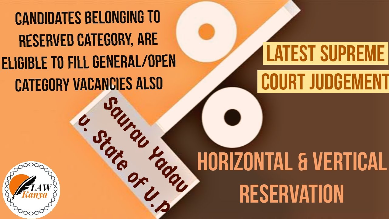 SAURAV YADAV V UOI HORIZONTAL AND VERTICAL RESERVATION LATEST SC SAURAV YADAV V UOI HORIZONTAL AND VERTICAL RESERVATION LATEST SC