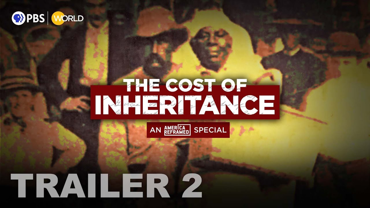 The Cost of Inheritance (U.S. History and Reparations) | Trailer #2 ...