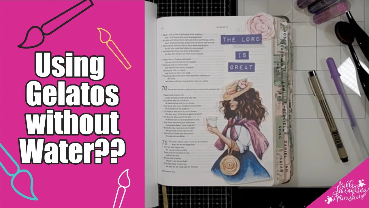 Using Gelatos Without Water - Bible Journaling Psalm 70:4 with Sara ...