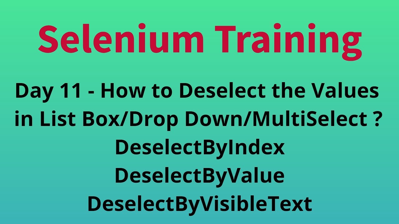Selenium Training 12 How To Deselect List Box Values In Selenium Webdriver Youtube