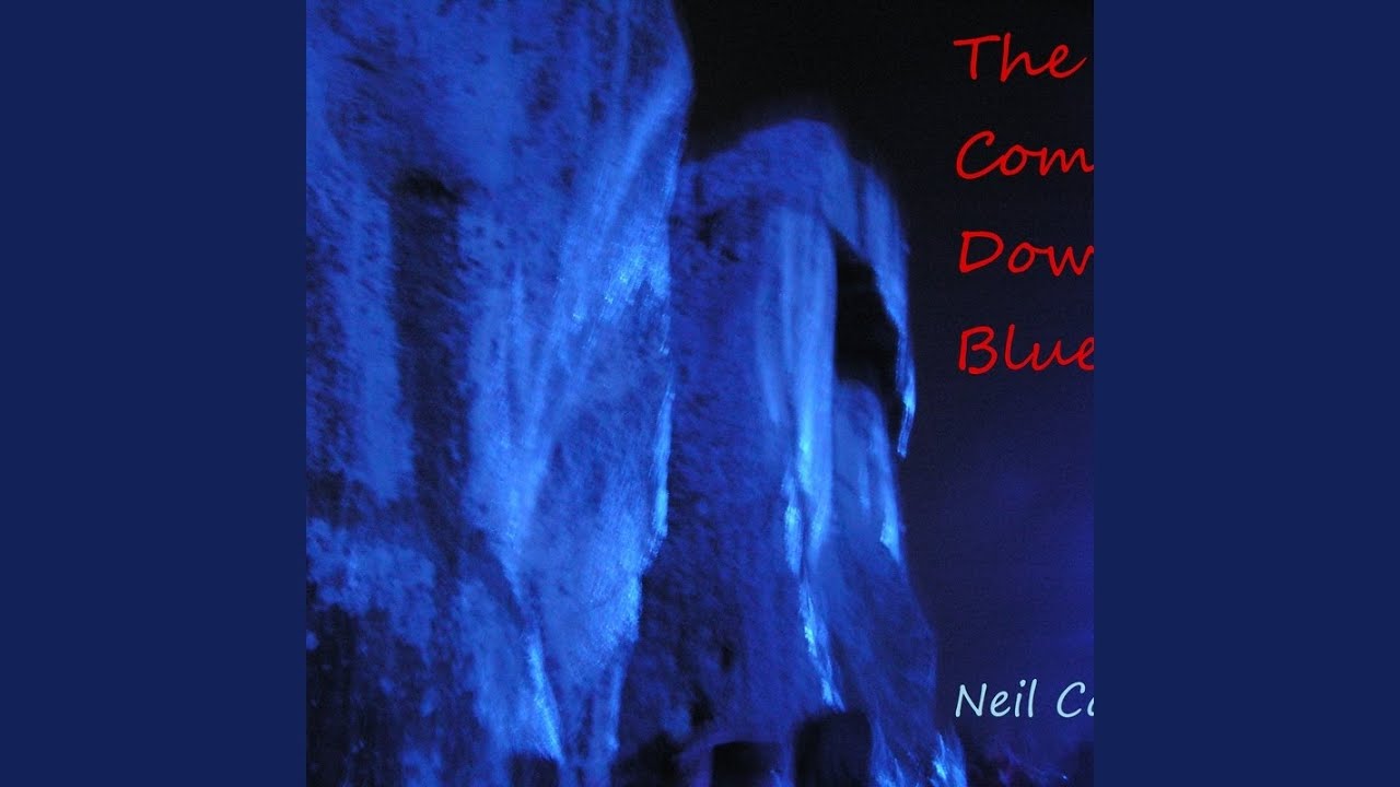 Come Down Blues For Vid - Neil Carson: Song Lyrics, Music Videos & Concerts