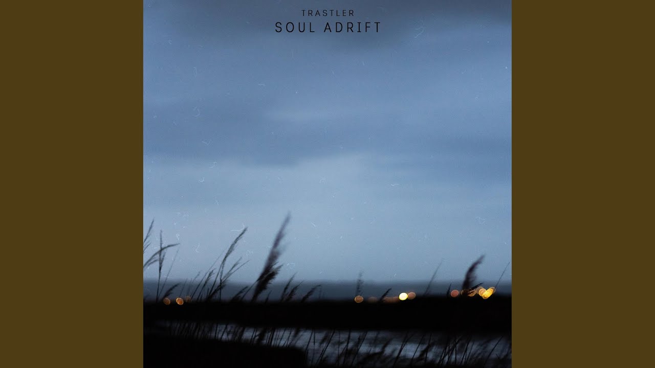 Soul Adrift - YouTube