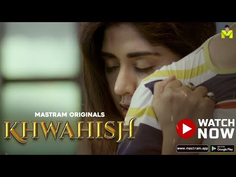 Thodi Der Ke Liye Mein Tumhari Girlfriend Hun | Khwahish | Watch Full Video Only On Mastram App