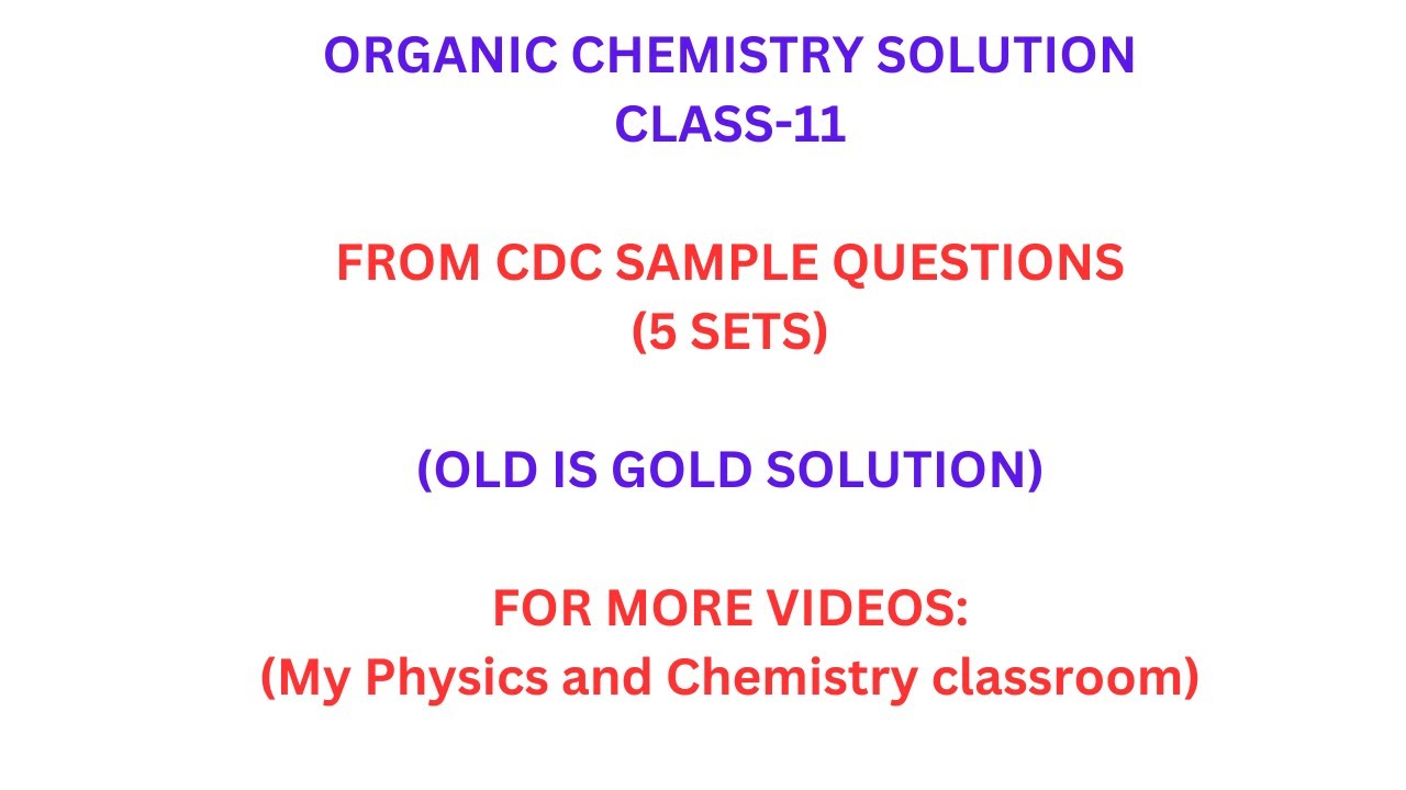 Organic Chemistry solutions from 5 sets sample questions// organic ...