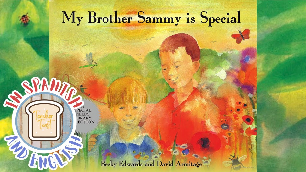 My Brother Sammy Is Special Read Aloud Book, Bilingual Books, Spanish ...