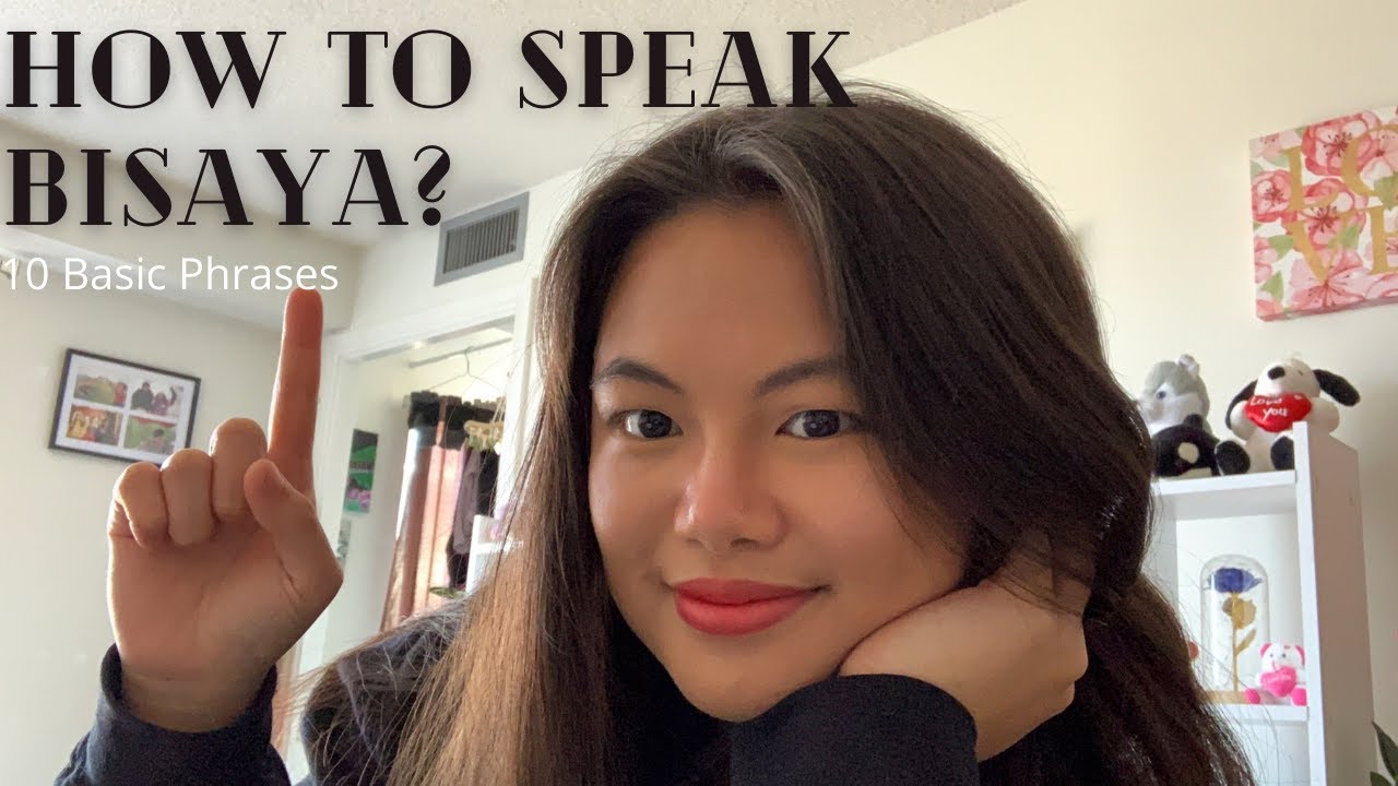 How to Speak Bisaya? - YouTube