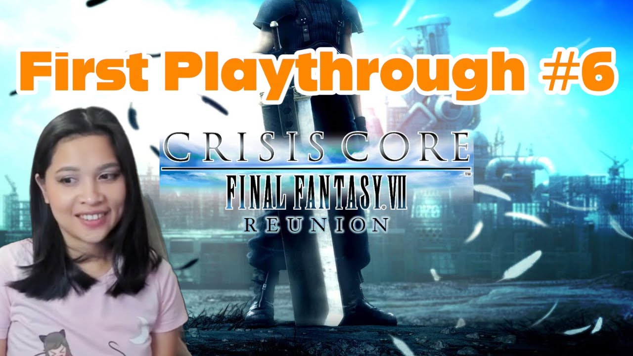 CRISIS CORE FF7 Reunion - Episode 6 - Chapter 4 w/ MINI GAMES - YouTube