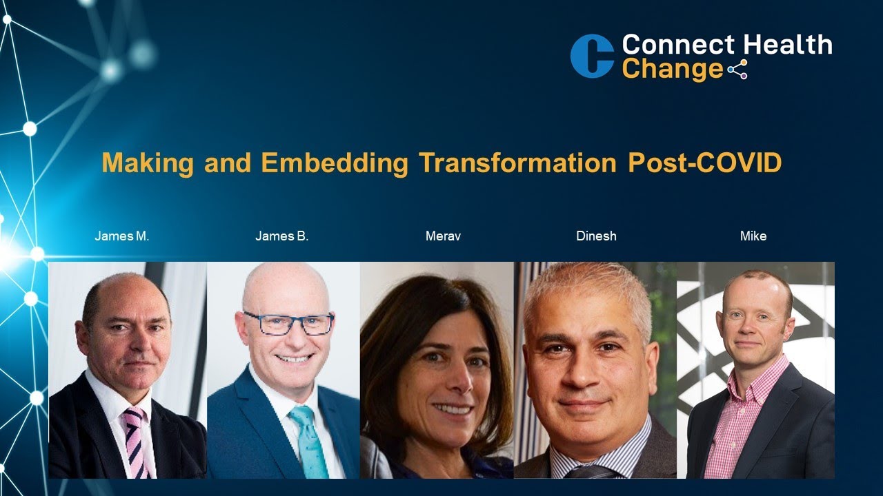Making and embedding transformation of NHS services following the COVID ...