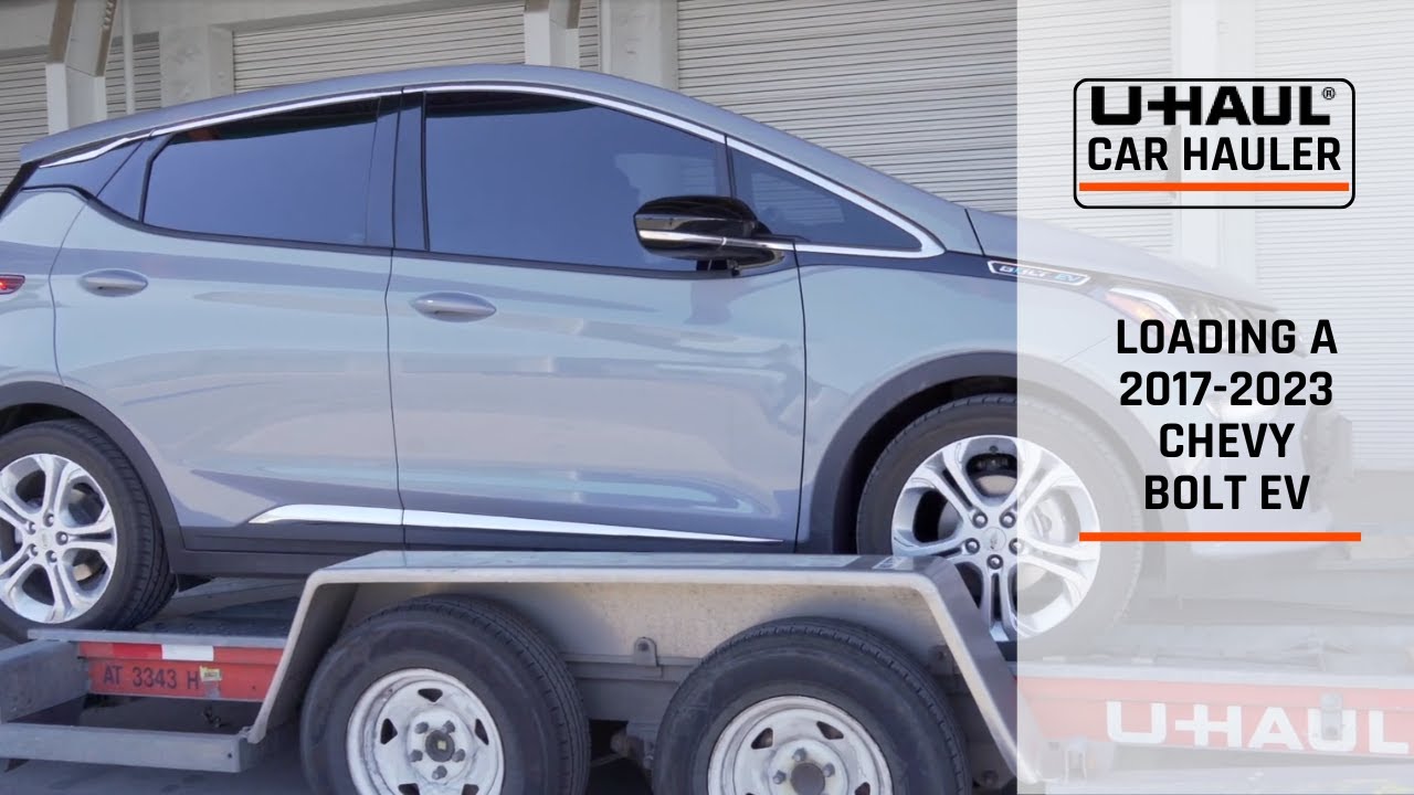 Loading a 2017-2023 Chevy Bolt EV Onto a U-Haul Car Hauler - YouTube