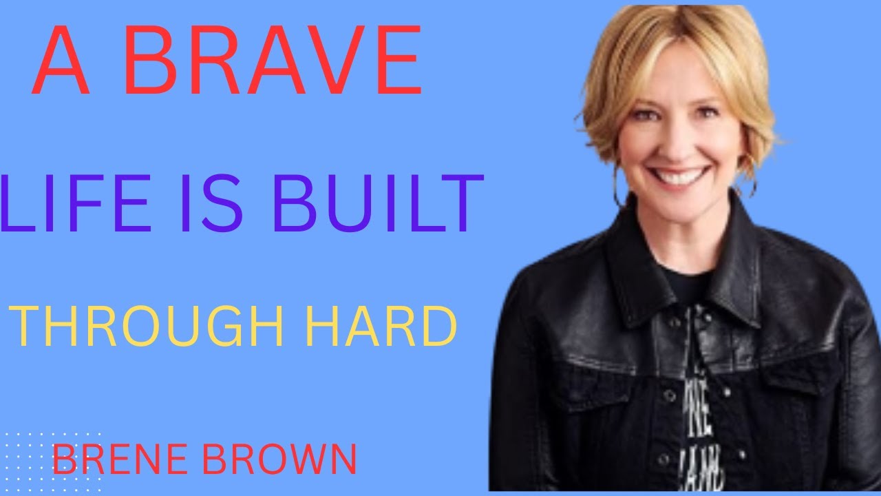 A BRAVE LIFE IS BUILT THROUGH HARD CONVERSATIONS - YouTube