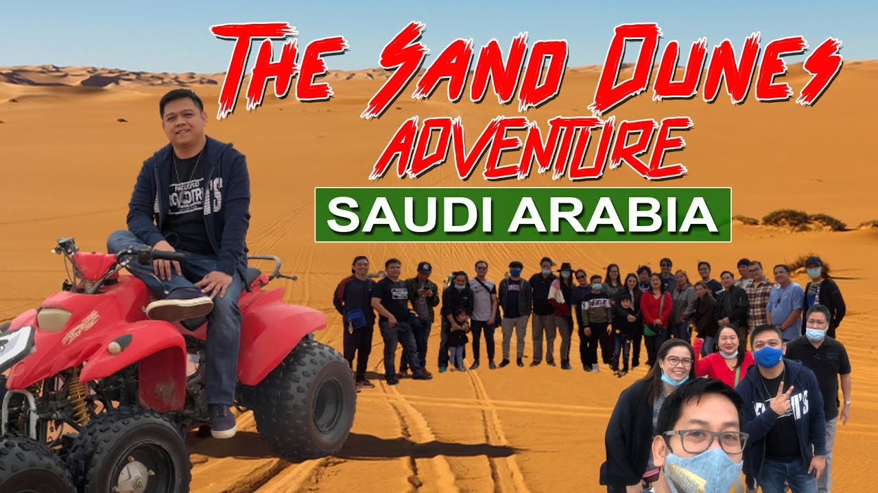 The Sand Dunes | Adventure in the Kingdom of Saudi Arabia - YouTube
