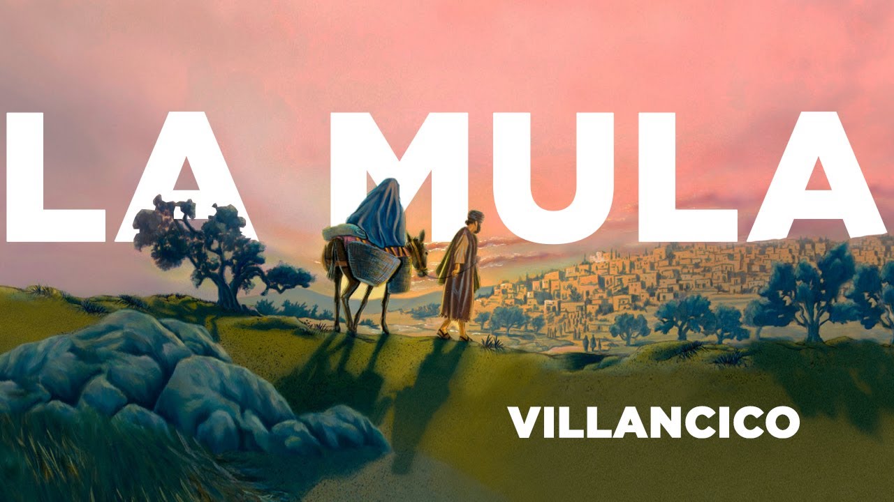 El villancico de navidad mas hermoso - LA MULA | Música católica - YouTube