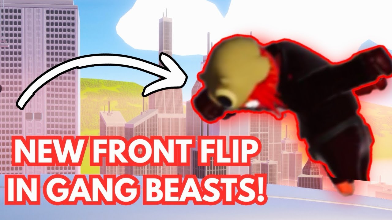 How to Do the Front Punch Flip Trick in Gang Beasts - YouTube