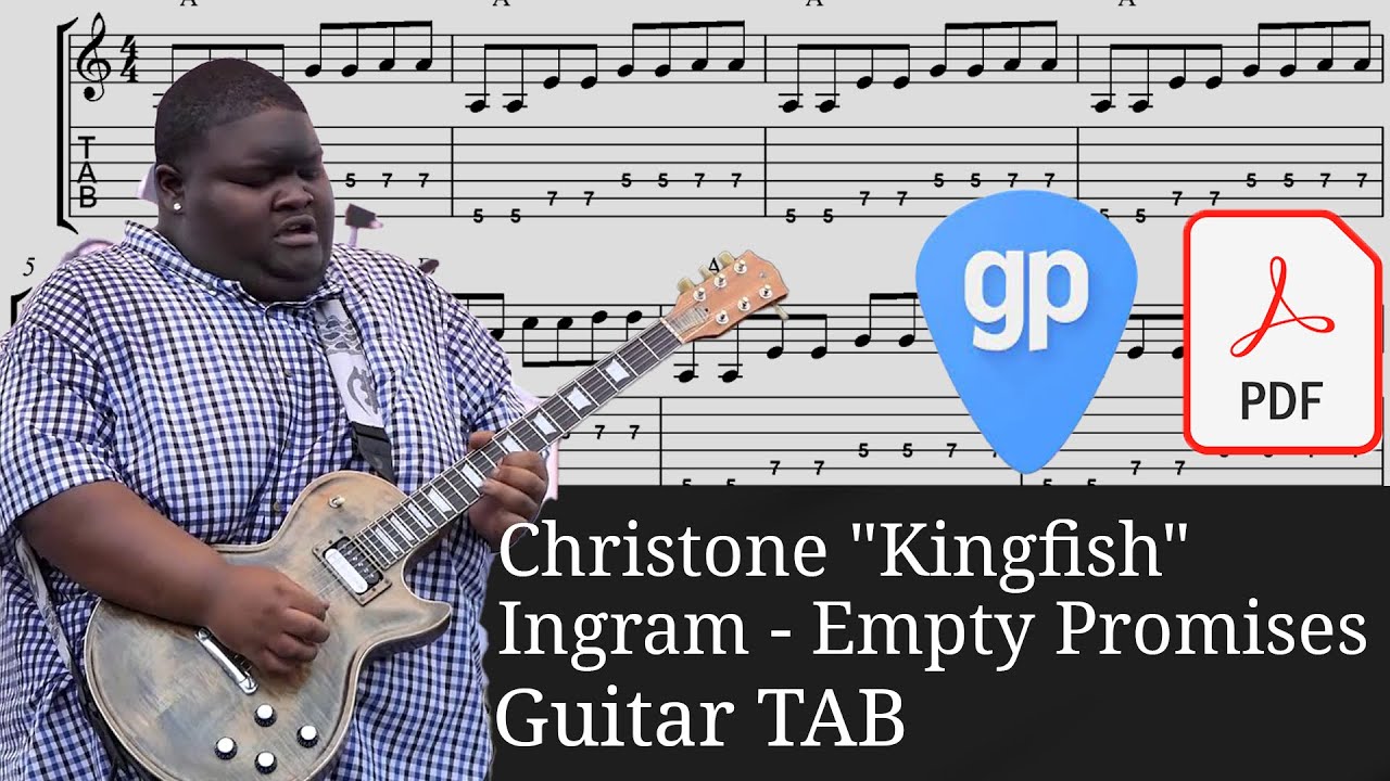 Christone "Kingfish" Ingram - Empty Promises Live! Guitar Tabs [TABS ...
