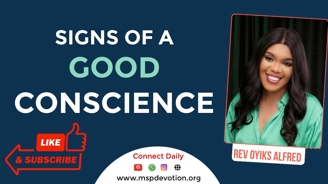 Signs Of A Good Conscience - Rev Oyiks Alfred - YouTube