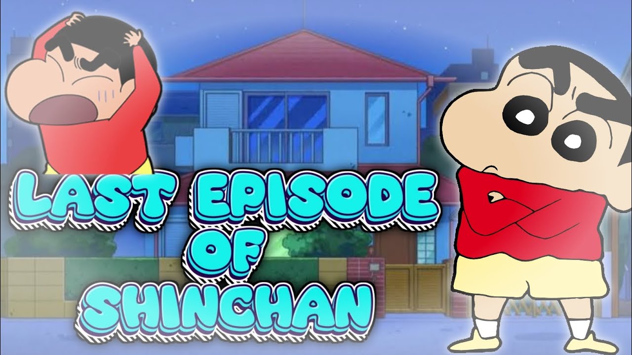 Last Episode of Shinchan ️🔥 !! Sad Reality of Shinchan Anime !! Last ...