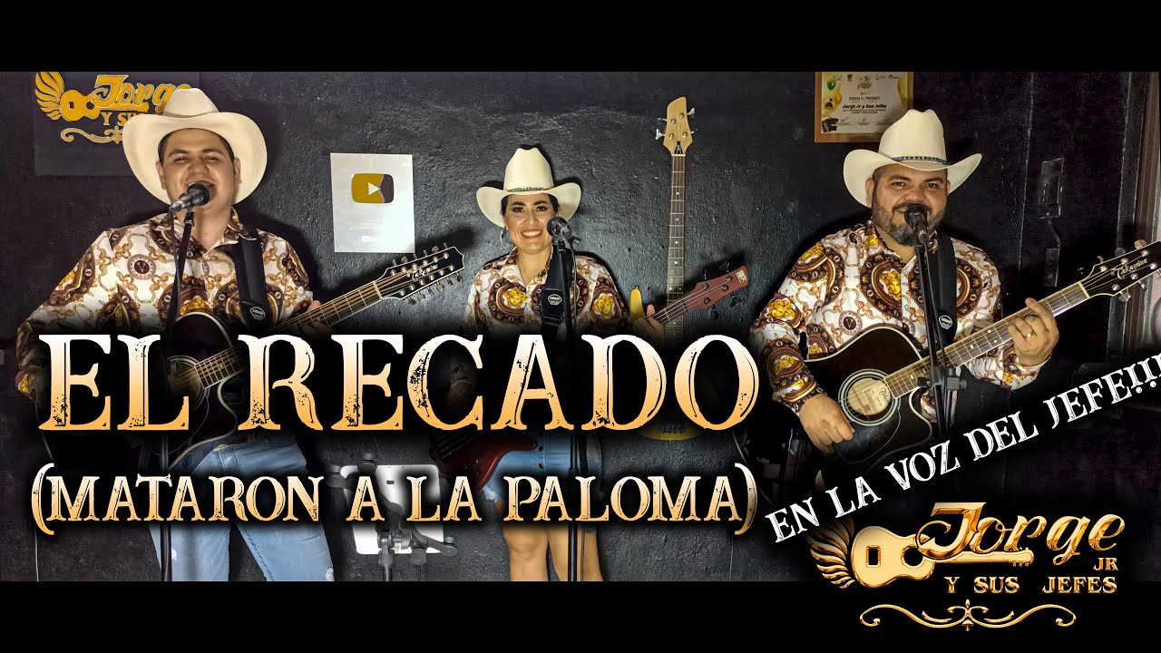El Recado (Mataron A La Paloma) - YouTube