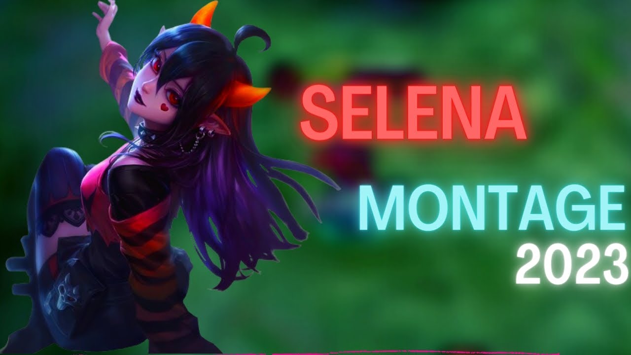SELENA GOTHIC CURSE SPECIAL MONTAGE 2023 | MOBILE LEGENDS - YouTube