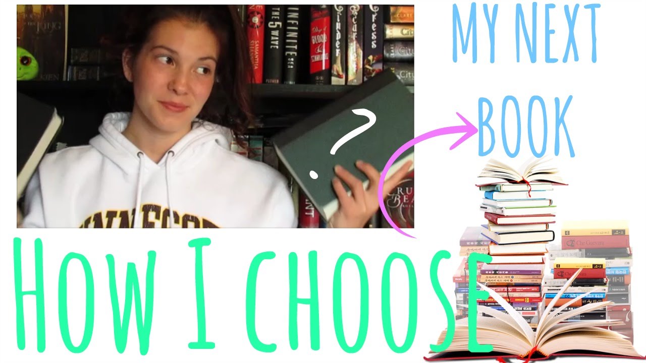 How I Choose What to Read Next || May 2015 - YouTube