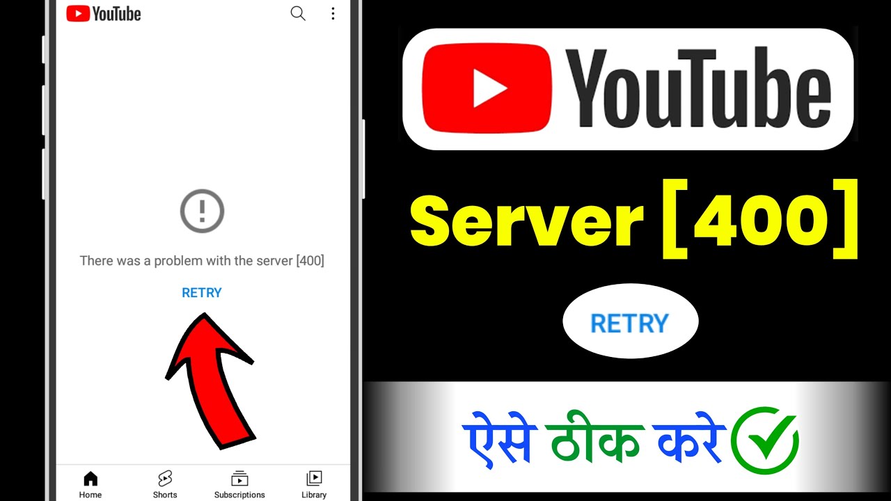 FIX ! Youtube there was a problem with the server 400 error problem ...