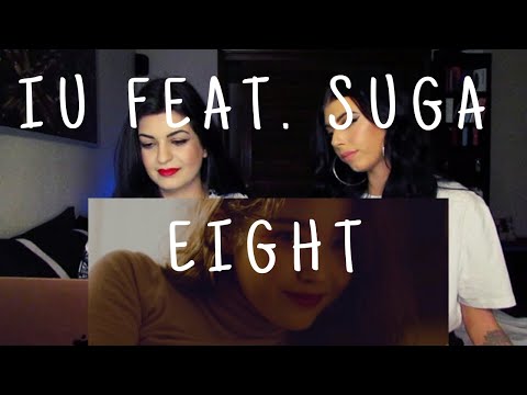 IU - EIGHT (PROD&FEAT. SUGA of BTS) M/V | REACTION