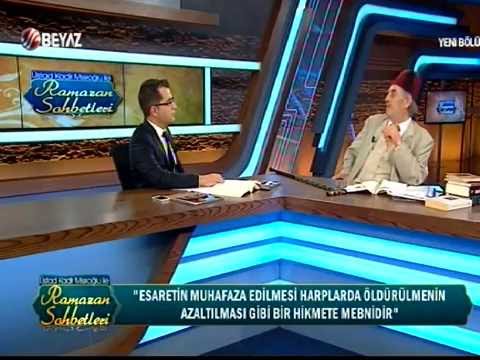 Üstad Kadir Mısıroğlu İle Ramazan Sohbetleri (Beyaz Tv - 18 Haziran 2016)