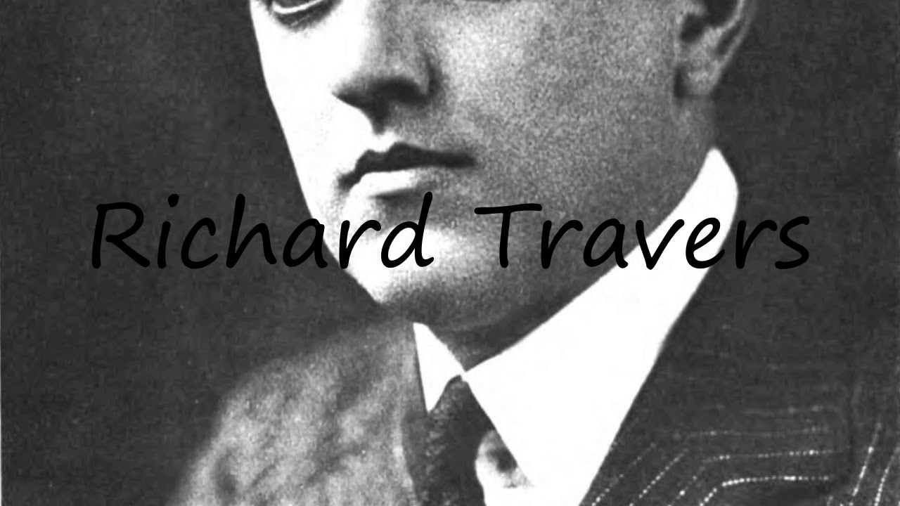 How to Pronounce Richard Travers? - YouTube