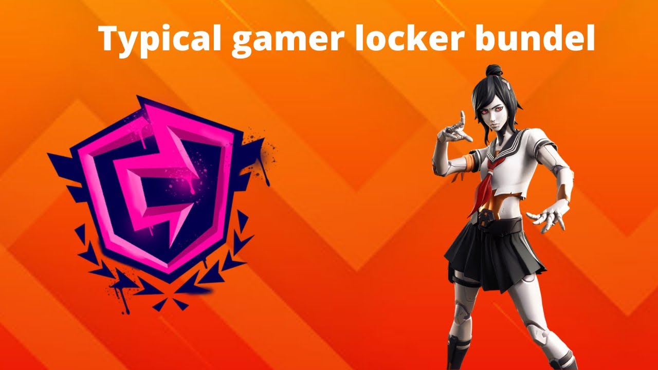 Typical gamer locker bundle is here - YouTube
