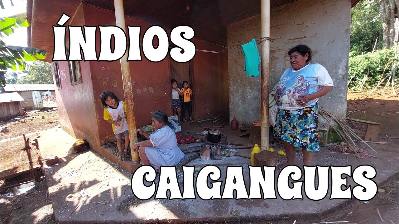 ÍNDIOS CAIGANGUES VEJA COMO VIVEM !! - YouTube