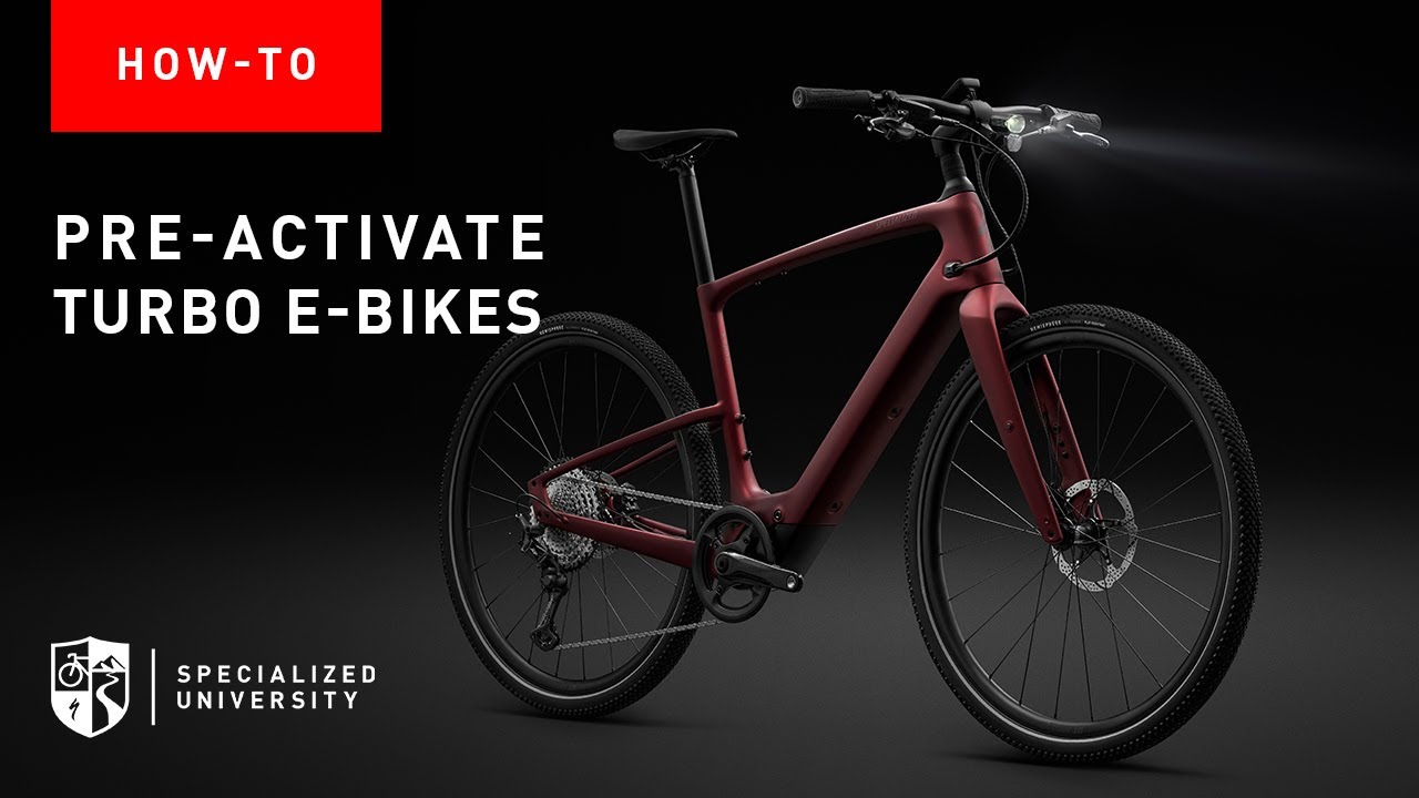 How To Pre-Activate Turbo E-Bikes - YouTube